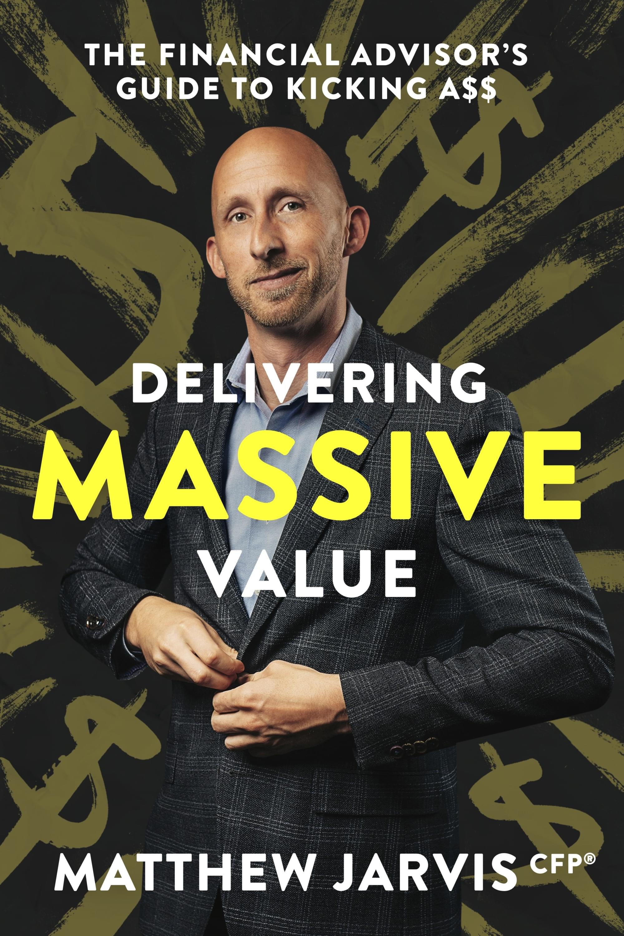 Delivering Massive Value - Book by Matthew Jarvis